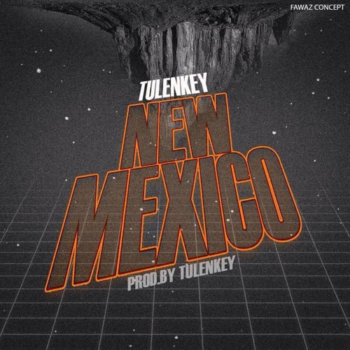 Stream New Mexico Freestyle prod by Tulenkey by Tulenkey | Listen ...