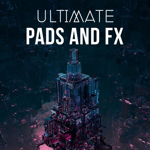 Stream Ultimate Pads & FX - Demo Track by Ghosthack | Listen online for ...