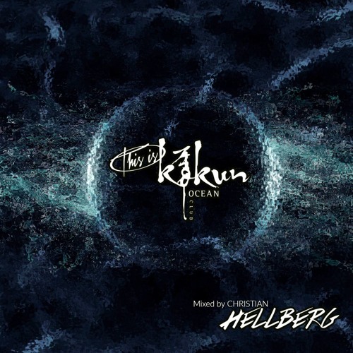 Stream THIS IS KOKUN #151 by Christian Hellberg by Radio Planeta ...