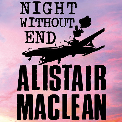 Stream Night Without End, By Alistair MacLean, Read by Jonathan Oliver ...