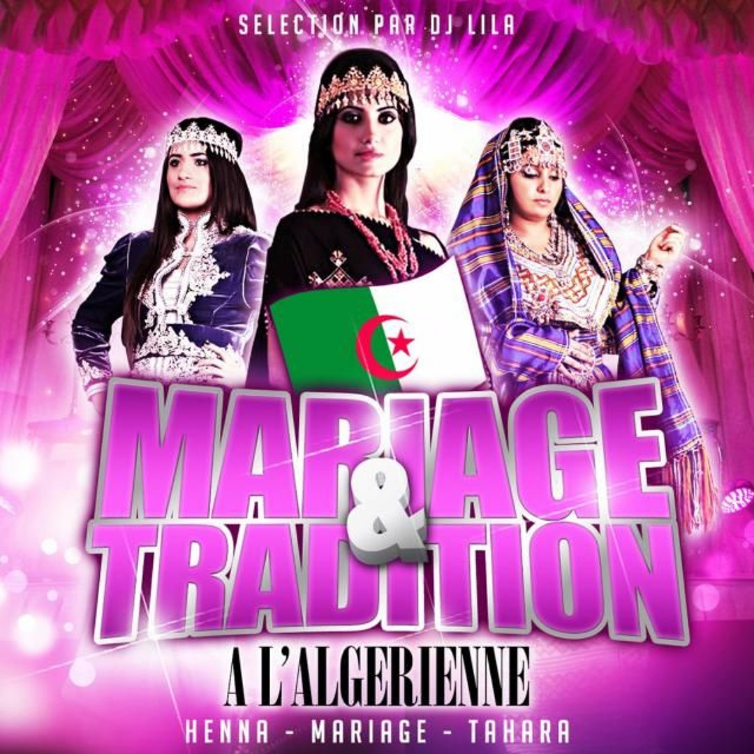 Stream Dj Lila Mariage & Tradition à l'Algerienne by DjOriental-DjHams ...