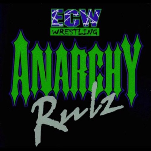 Stream Retro Wrestling Podcast Episode 49: ECW Anarchy Rulz 1999 by ...