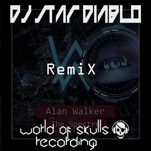 Stream Alan Walker Vs Star Diablo - The Spectre (Remix) by Star Diablo ...