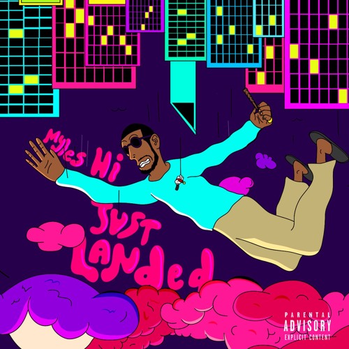 Stream JUST LANDED by MYLES Hi | Listen online for free on SoundCloud