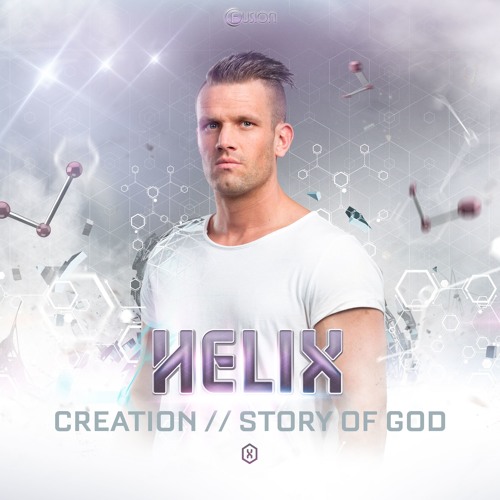 Stream fusionrecords | Listen to Helix - Creation / Story of God ...