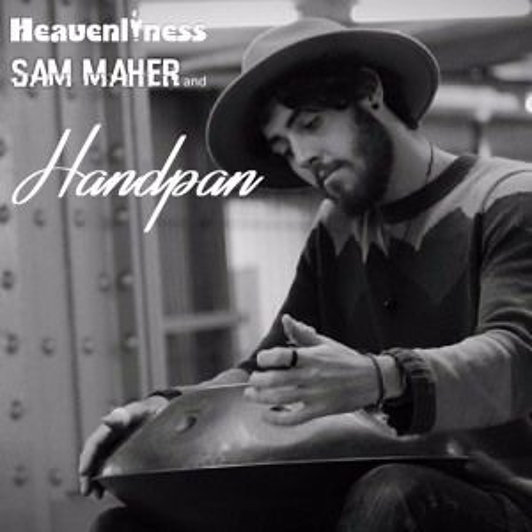 Stream Sam Maher - Fremantle Handpan by Soheil Ysf | Listen online for ...
