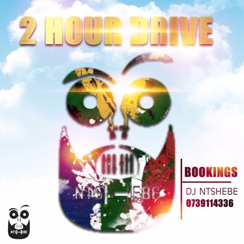 Stream Ntshebe - 2 Hour Drive by Thabo Ntshebe Makhubela | Listen ...