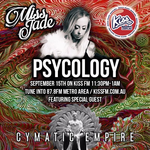 Stream PSYCOLOGY #019 - Hosted by Miss Jade + Special Guest Cymatic ...