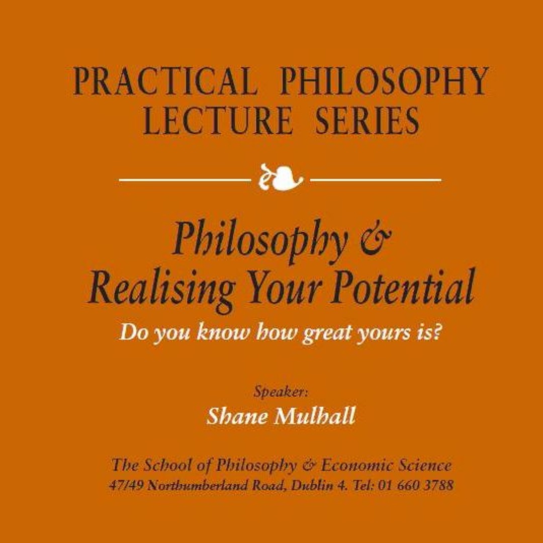 Stream episode Philosophy & Realising Your Potential by School Of ...