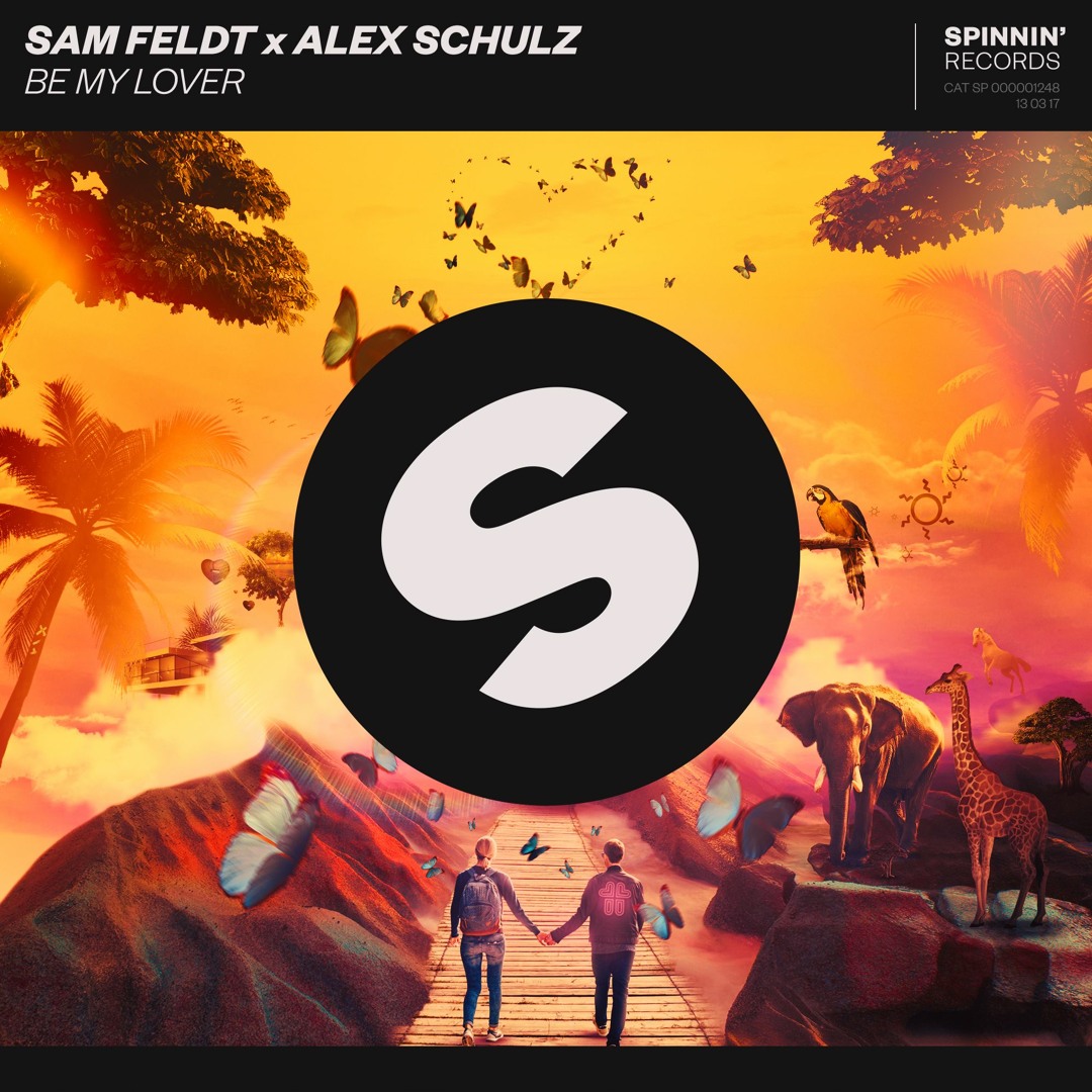 Stream Sam Feldt X Alex Schulz - Be My Lover (Radio Edit) [SC Preview ...
