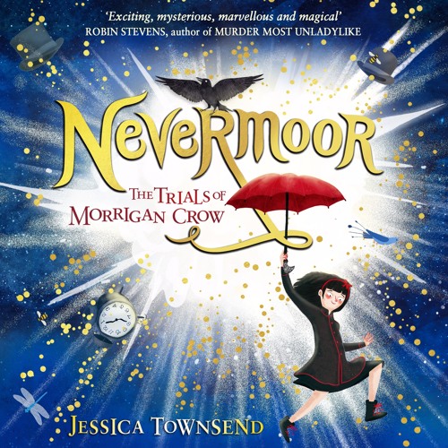 Stream First Chapter Sneak Peek of Nevermoor from Hachette Children's ...