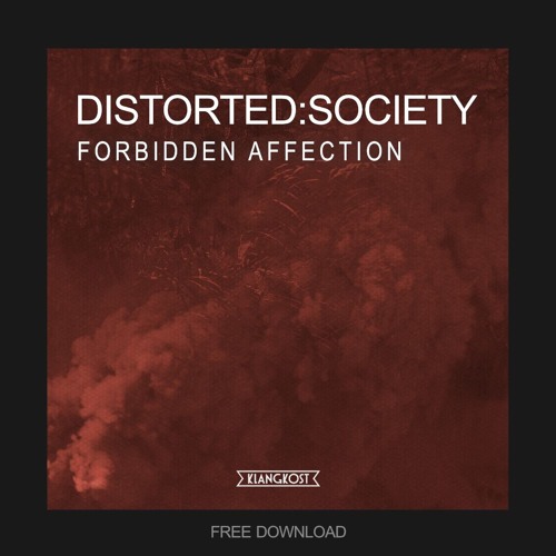 Stream Distorted:Society | Listen to FREE DOWNLOAD: Distorted:Society ...