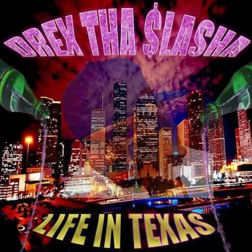Stream DREX THA SLASHA - LIT INTRO (LIFE IN TEXAS) [PROD. DJ SLASHA999 ...