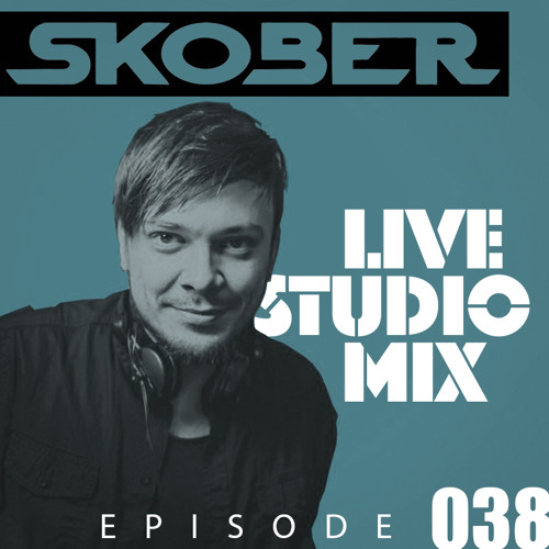 Listen to playlists featuring Skober Live Studio Mix #038 by Skober online for free on SoundCloud