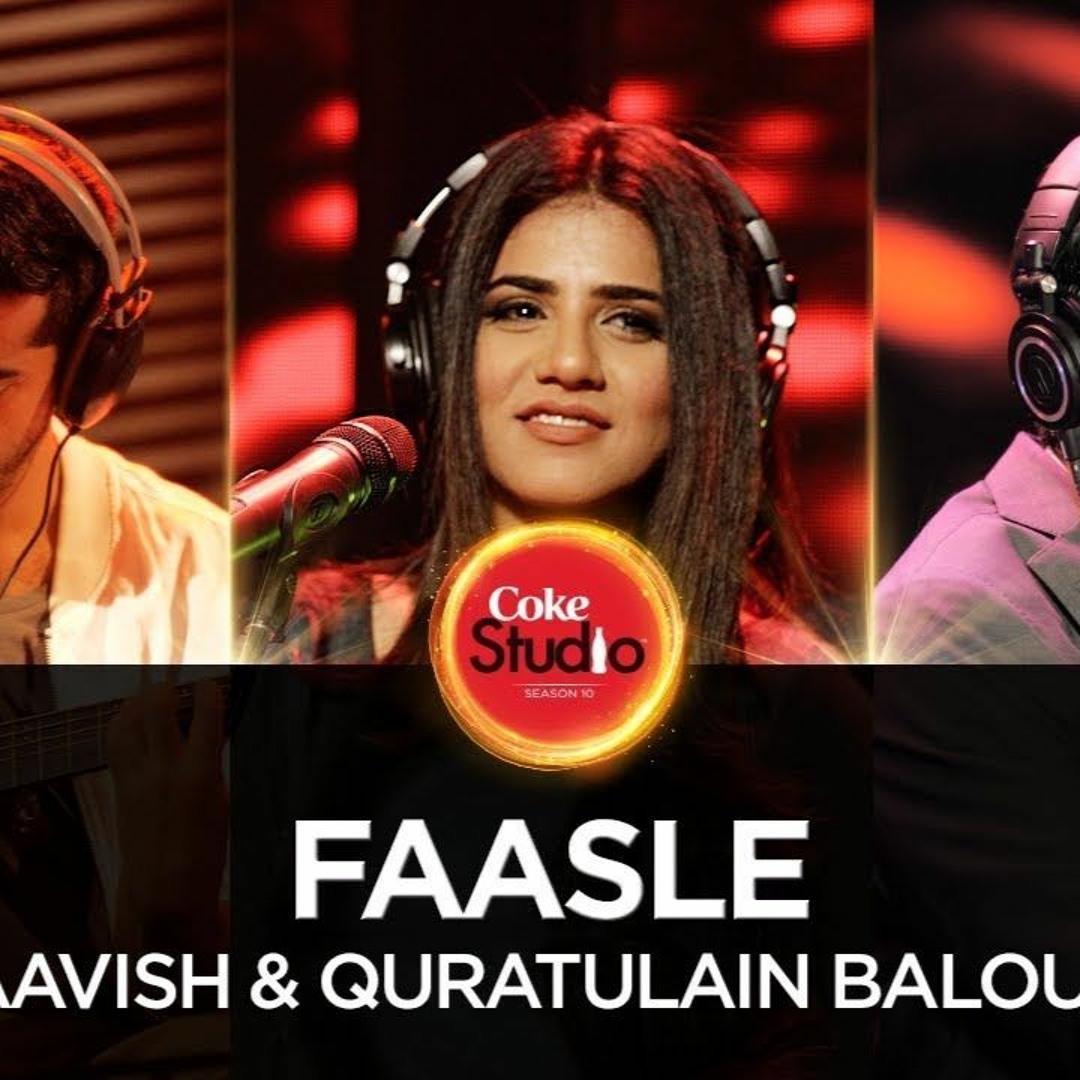 Stream Kaavish & Quratulain Balouch, Faasle, Coke Studio Season 10 ...