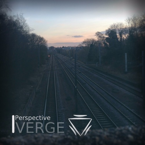 Stream VERGE - Perspective by VERGE | Listen online for free on SoundCloud