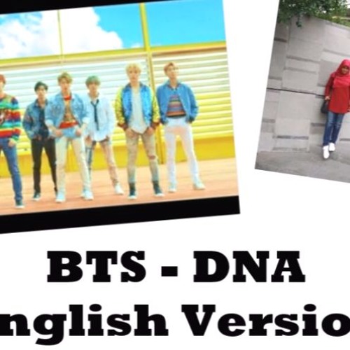 Stream BTS - DNA (English Version) by Meganingrum Arista J. | Listen ...