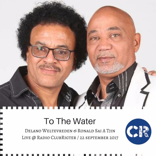 Stream Live and Acoustic: Ronald | Delano: To The Water by ClubRigter ...