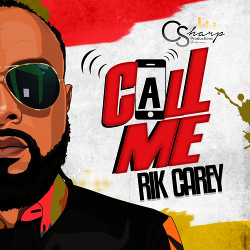 Stream CALL ME by Rik Carey | Listen online for free on SoundCloud