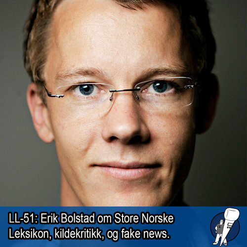 Stream episode LL-51: Erik Bolstad og Store Norske Leksikon by Lektor ...