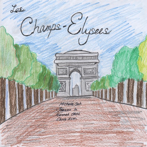 Stream "Les Champs-Élysées" produced by Michelle Suh, Jaewon In, Hannah Choi, & Chris Kim by ...