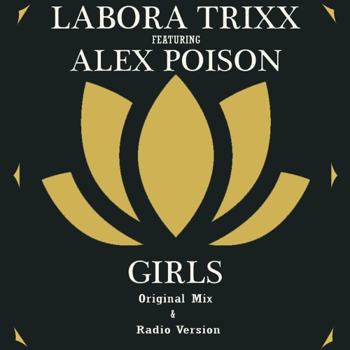Stream Alex Poison & Labora Trixx - Girls EP / incl. Radio Mix by ...