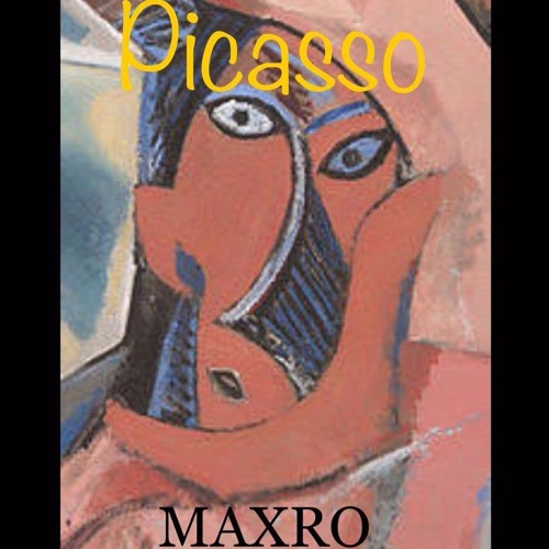 Stream MAXRO | Listen to PICASSO [FREE DOWNLOAD ] playlist online for ...