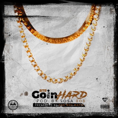 Stream RTR Music - Goin Hard [Prod. By Sosa 808] by Sosa 808 | Listen ...