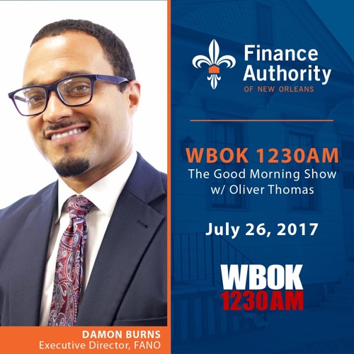 Stream episode FANO_WBOK_Damon Burns_7-26-17 by Finance New Orleans ...