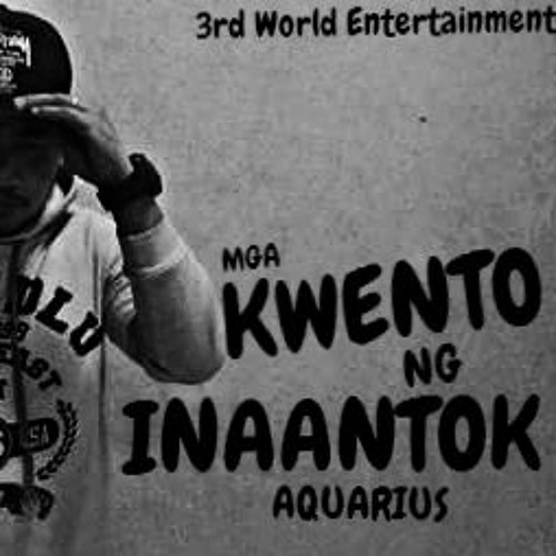 Stream Aquarius Sessions | Listen to Mga Kwento Ng Inaantok playlist ...