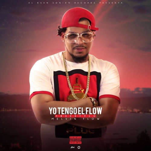 Stream Melvin Flow - Fresstyle ( Yo Tengo El Flow ) Prod .DJ Adobeat by ...