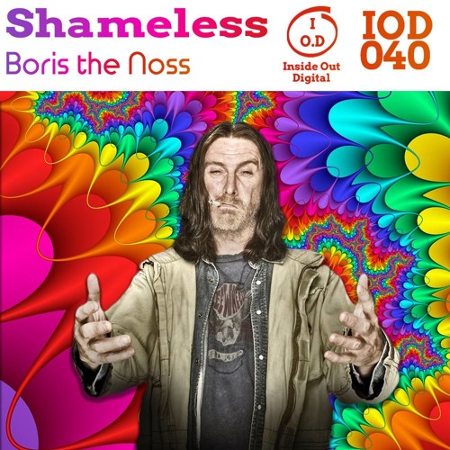 Stream Boris the Noss - Shameless [Inside Out Digital] by ...