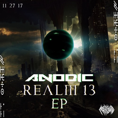 Stream ANODIC | Listen to Realm 13 EP playlist online for free on ...