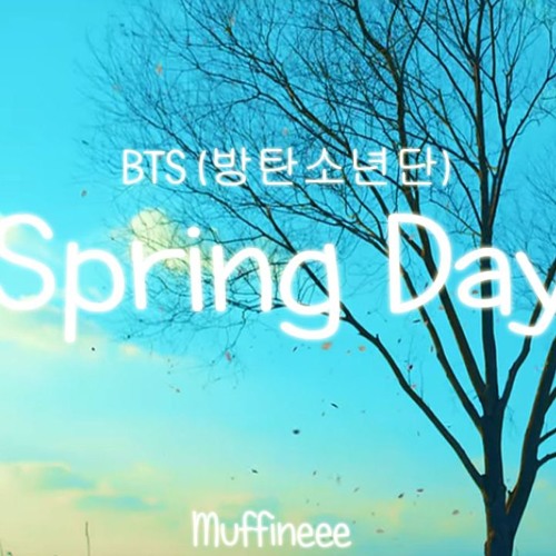 Stream BTS (방탄소년단) '봄날 (Spring Day)' [ Korean Cover || Muffineee ...