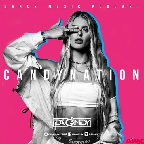 Stream Dj Da Candy - Candynation 052 (Radioshow) by Da Candy | Listen ...