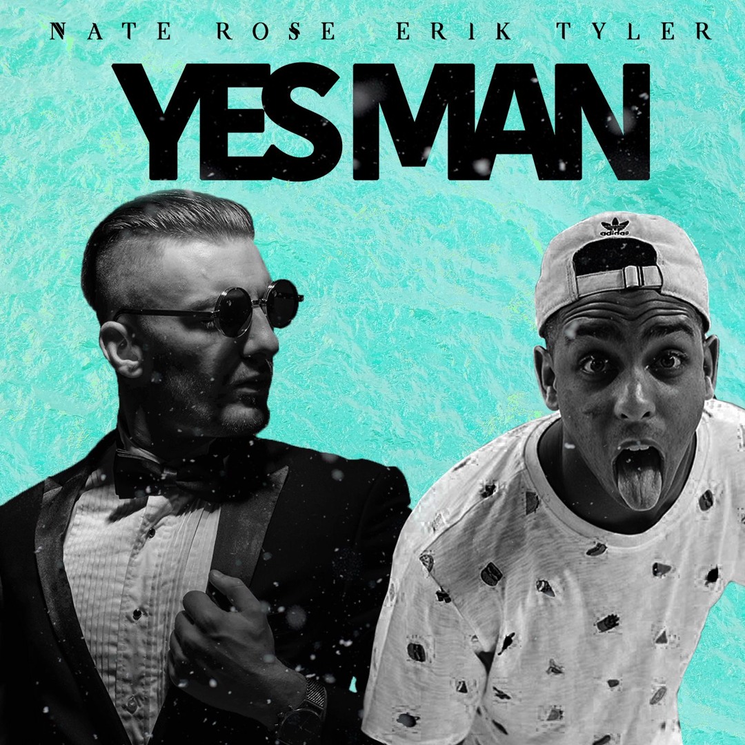 Stream Sober & Nate Rose - Yes Man [MUSIC VIDEO in Description] by Nate ...