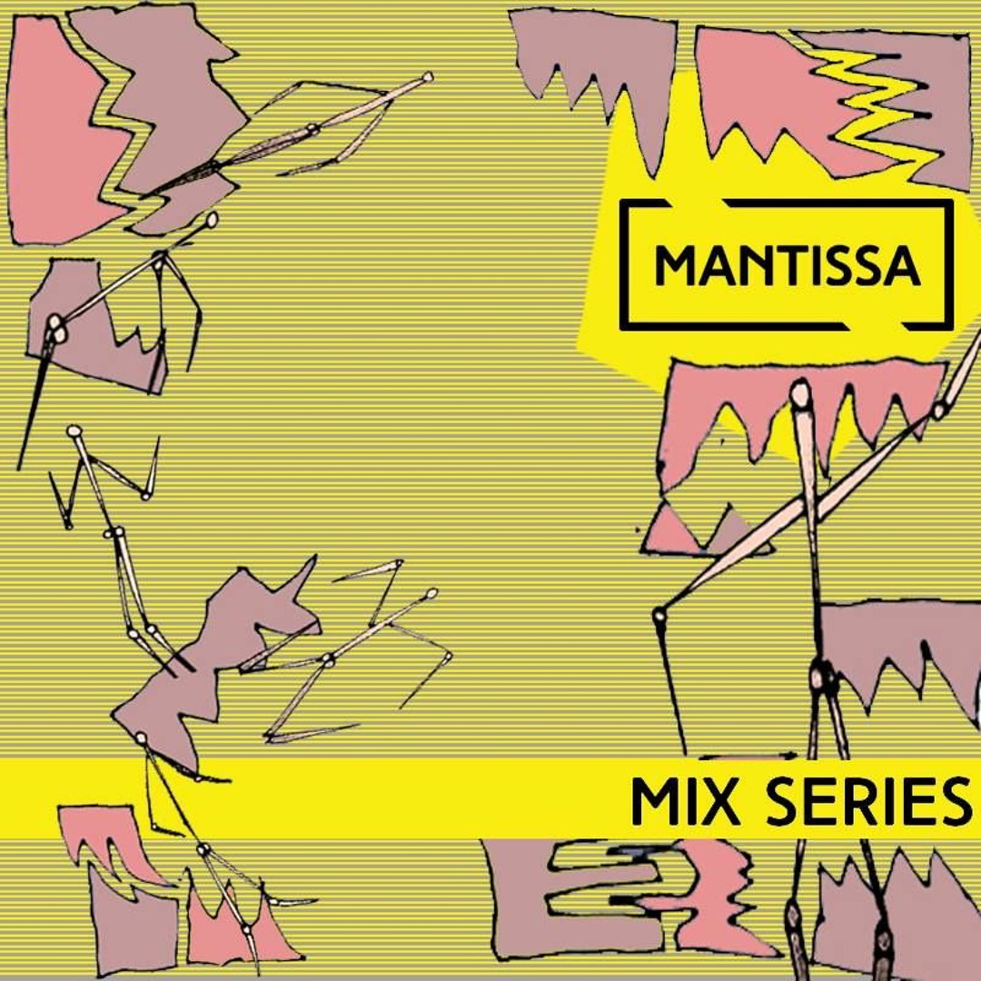 Stream Mantissa | Listen to Mantissa Mix Series playlist online for ...