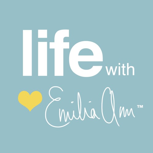 Stream Emilia Ann | Listen to Life with Emilia Ann Podcasts playlist ...
