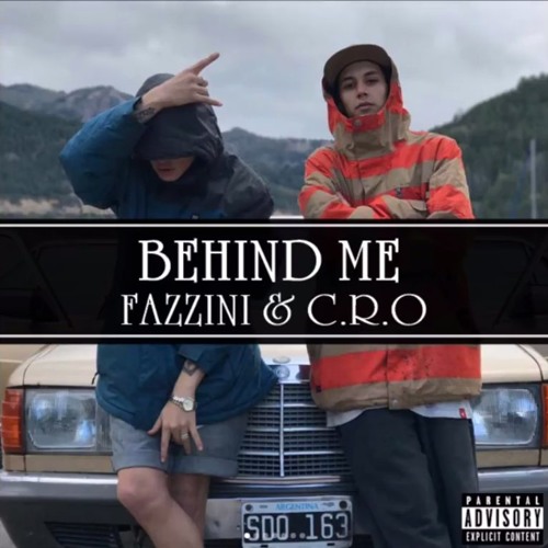 Stream C.R.O & Fazzini - Behind Me 👩 by Alexis Altobelli | Listen ...