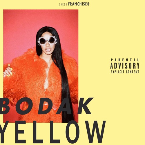 Stream BODAK YELLOW by Chris Franchise | Listen online for free on ...