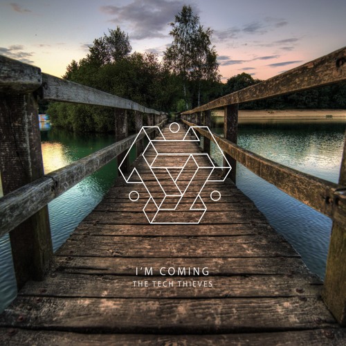 Stream The Tech Thieves - I'm Coming by The Tech Thieves | Listen ...