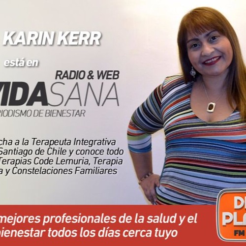 Stream ENTREVISTA A KARIN KERR - CONOCIENDO LA TERAPIA CODE LEMURIA ...