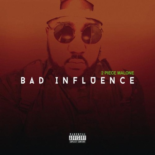 Stream Bad Influence [Explicit] by 2PieceMalone | Listen online for ...