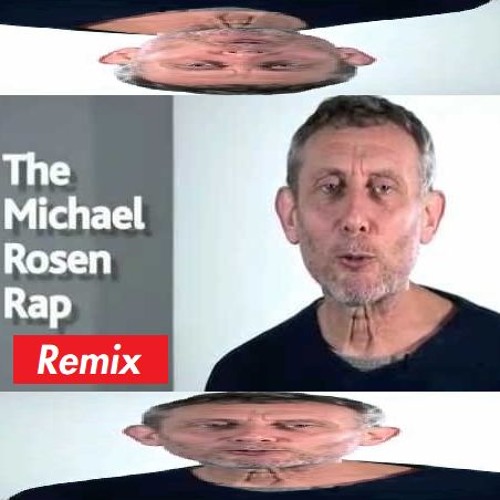 Stream The Michael Rosen Rap Remix by GLOOG | Listen online for free on ...