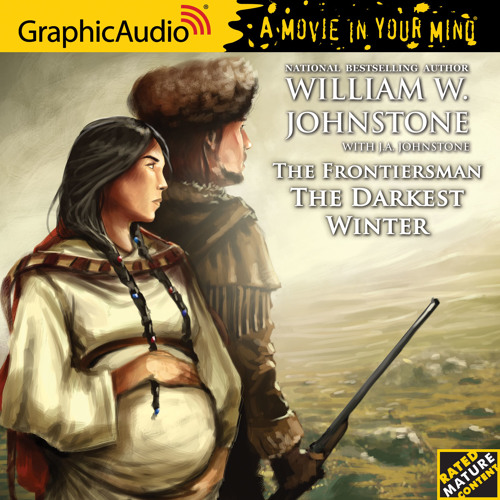 Stream The Frontiersman 3: The Darkest Winter by GraphicAudio | Listen ...
