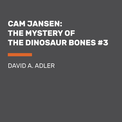Stream Cam Jansen and the Mystery of the Dinosaur Bones #3 by David A ...