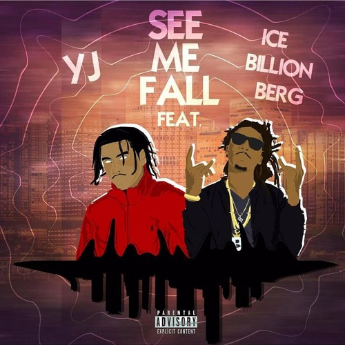 Stream See me fall (Feat. Ice Billion Berg ) by Official YJ | Listen ...