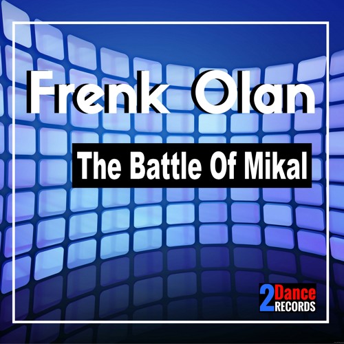 Keywave - Frenk Olan - The Battle of Mikal OUT NOW | Spinnin' Records