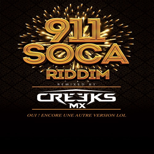 Stream CREEKS MX Aka DOCTA - GRANNY STEP - 911 SOCA RIDDIM by CREEKS MX ...