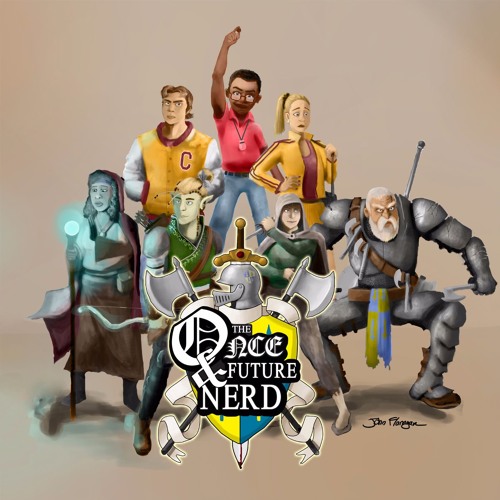 Stream The Once & Future Nerd by Audio Drama Trailer Park | Listen online for free on SoundCloud